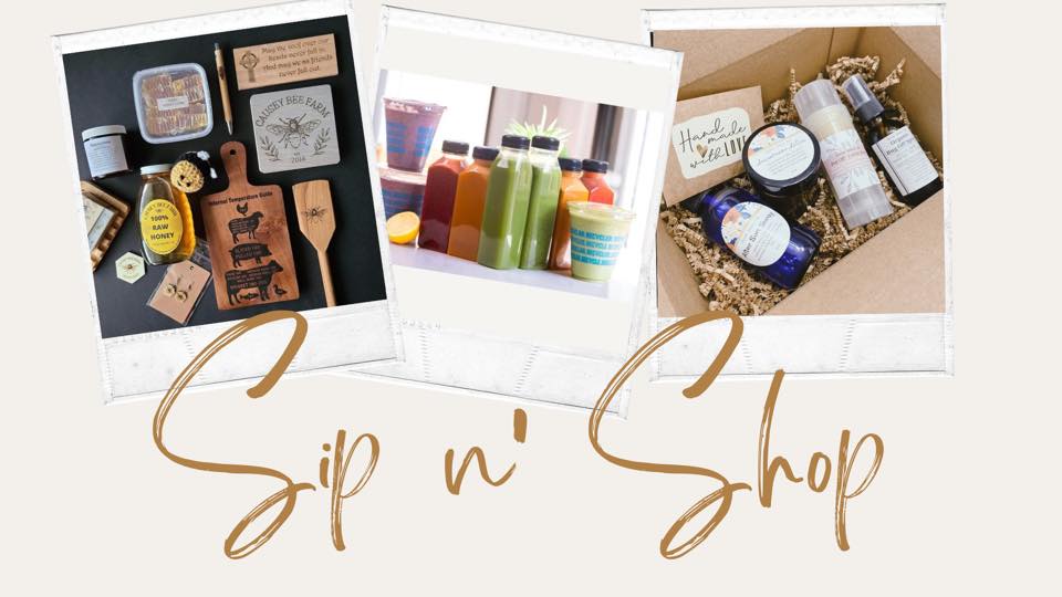 Sip n’ Shop – Well Nourished Home